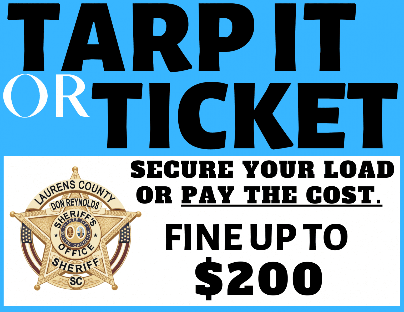 Laurens County Sheriff’s Office Launches “Tarp it or Ticket” Litter ...