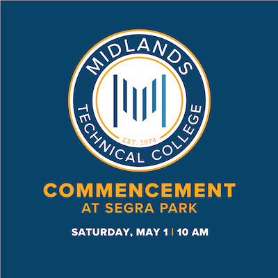 Midlands Technical College hosts Columbia’s first Graduation of Spring ...