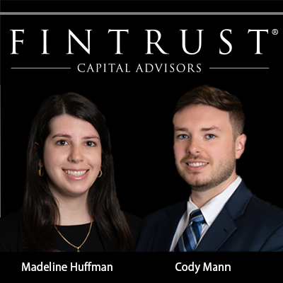 Madeline Huffman and Cody Mann join FinTrust Capital Advisors - Who's ...