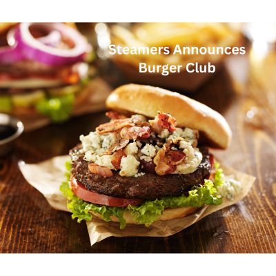 Steamers Restaurant in Clinton launches Burger Club - Who's On The Move