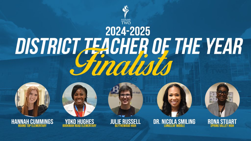 Richland Two announces five finalists for 2024-2025 District Teacher of ...