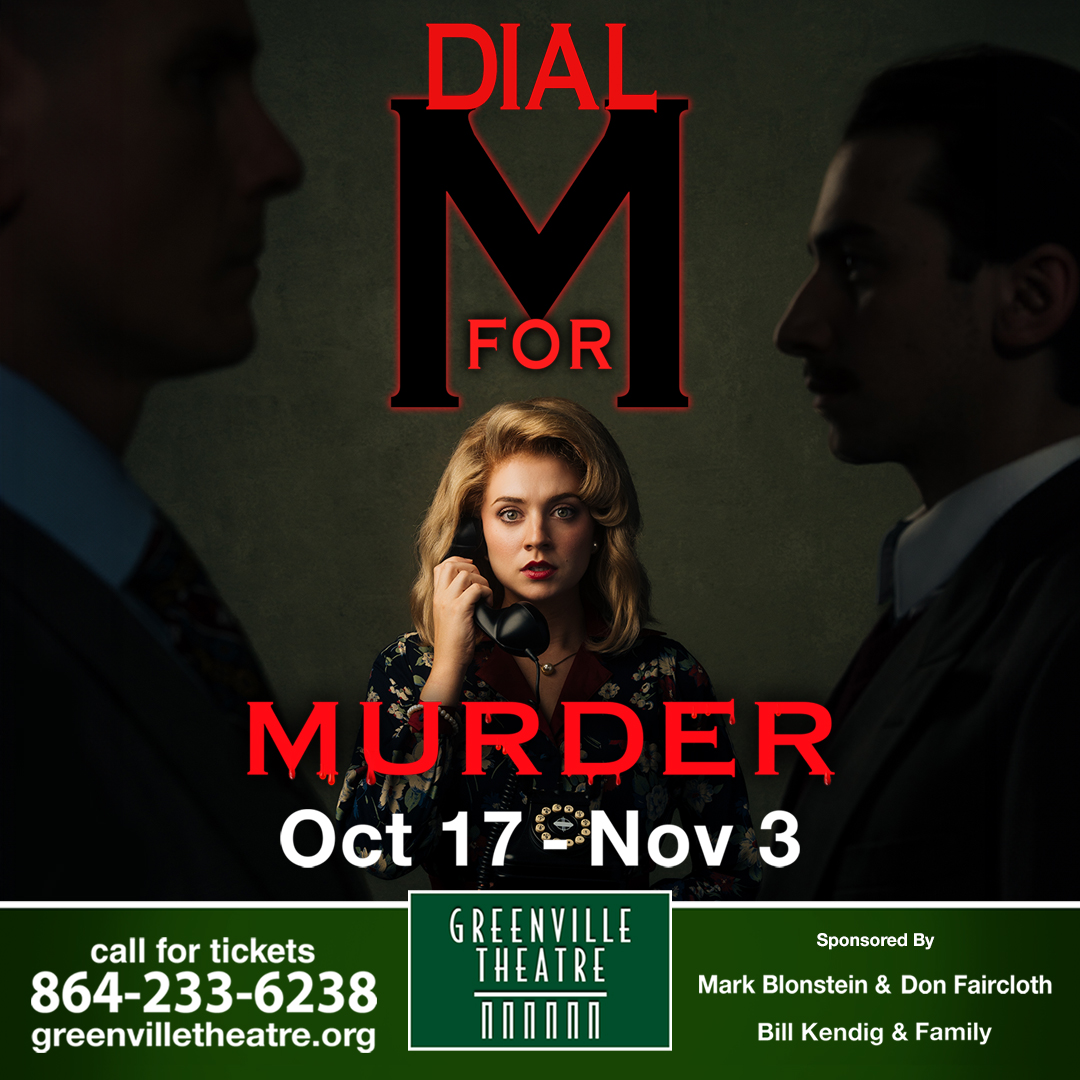 Greenville Theatre presents Dial M for Murder - Who's On The Move