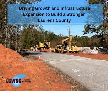 LCWSC: Driving Growth and Infrastructure Expansion to Build a Stronger Laurens County - Who's On ...