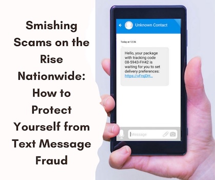 Smishing Scams on the Rise Nationwide: How to Protect Yourself from ...