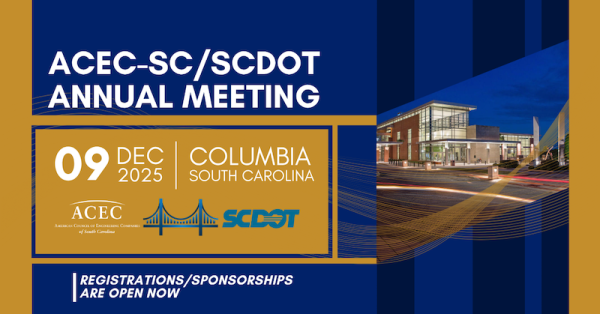 ACEC-SC and SCDOT announce 2025 Annual Meeting - Who's On The Move