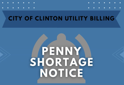 City of Clinton Utility Customers Asked to Use Exact Change Due to ...